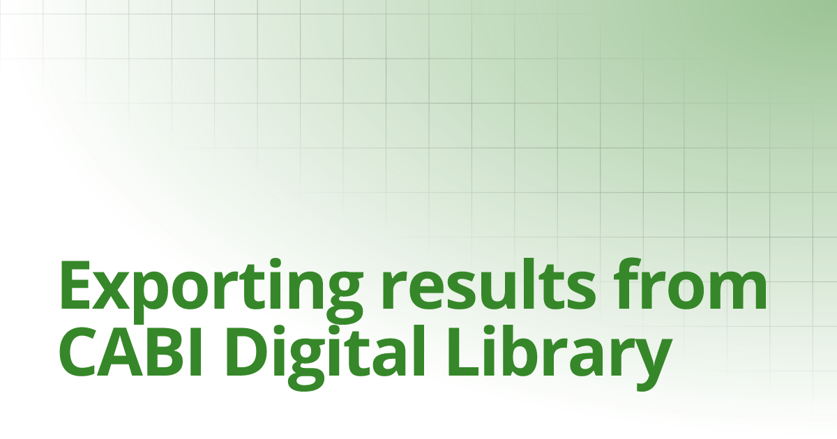 Exporting results from CABI Digital Library | CABI Digital Library Search Guide