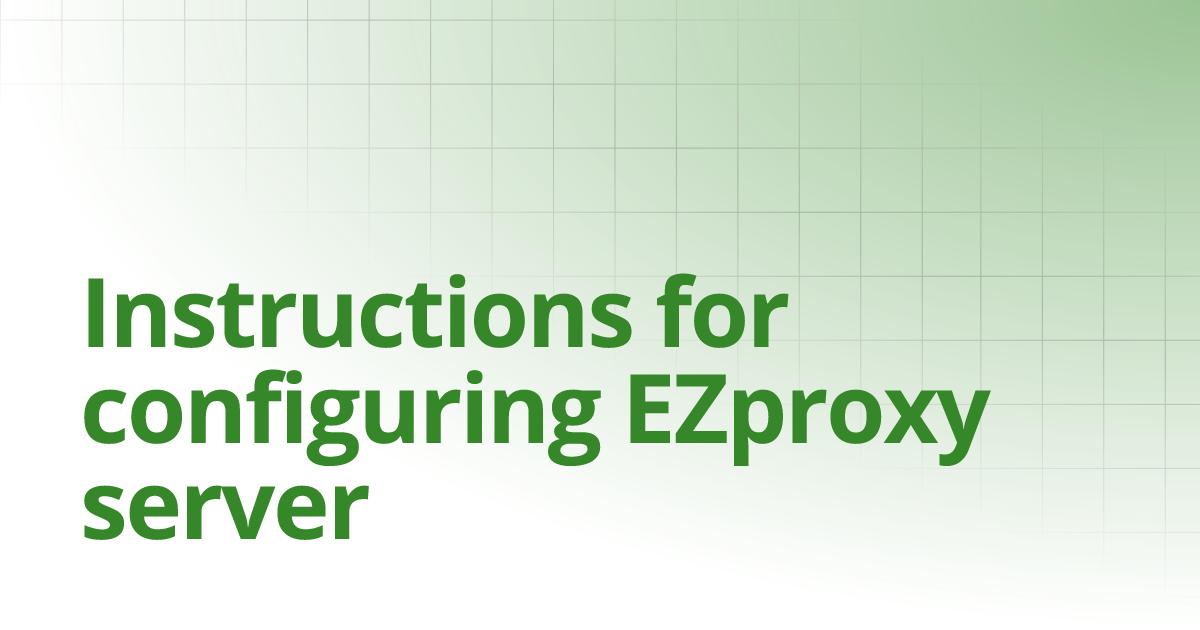 Instructions for configuring EZproxy server | CABI Digital Library ...