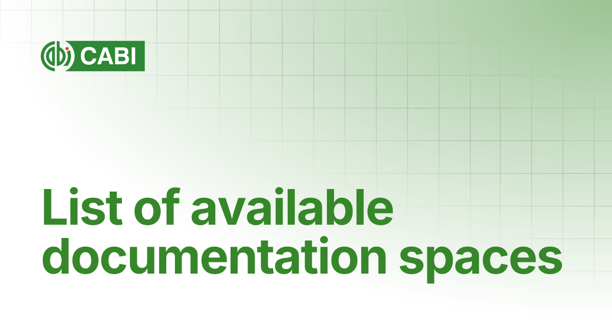 List of available documentation spaces | CABI Public Documentation